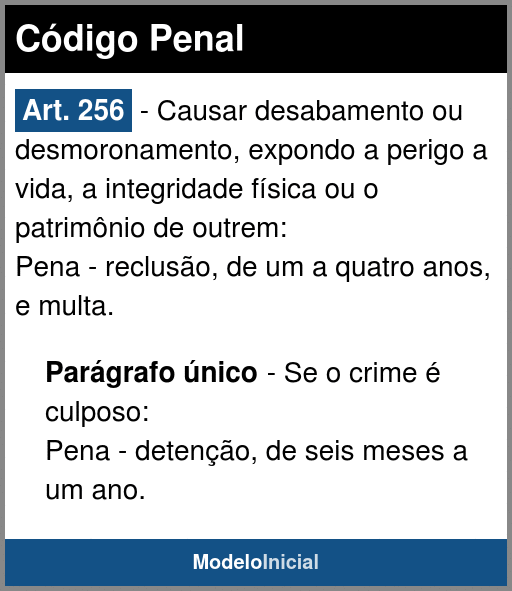 Artigo 256 - Código Penal / 1940