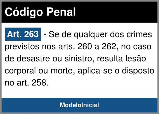 Artigo 263 - Código Penal / 1940