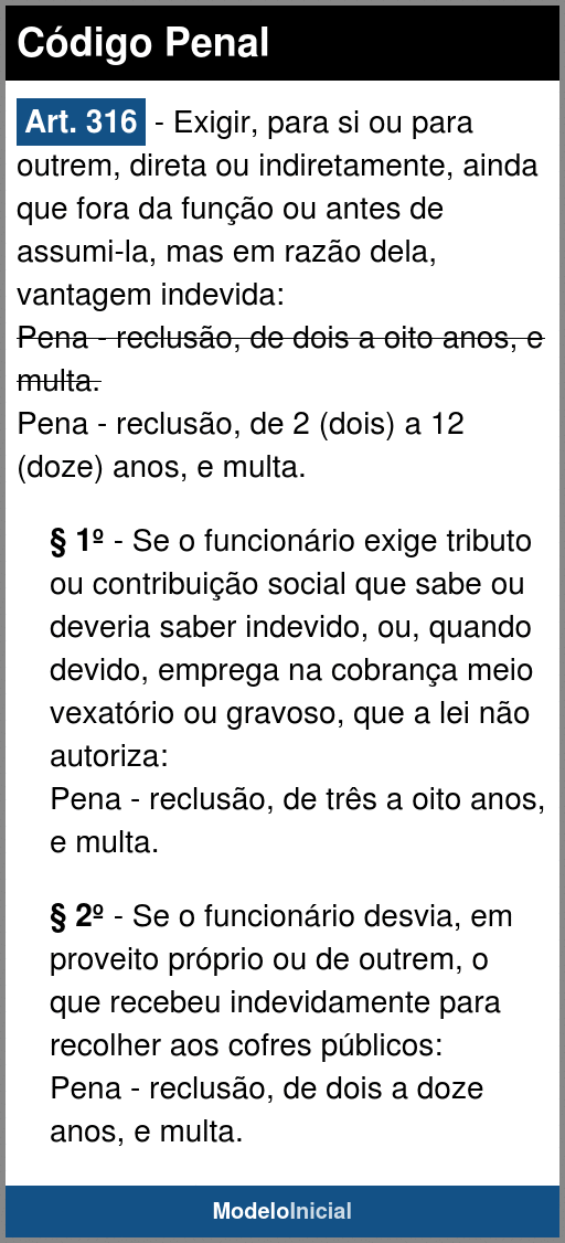 Artigo 316 - Código Penal / 1940