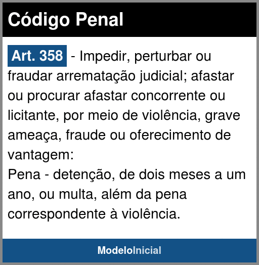 Artigo 358 - Código Penal / 1940