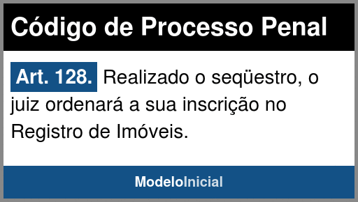 Artigo 128 - CPP / 1941