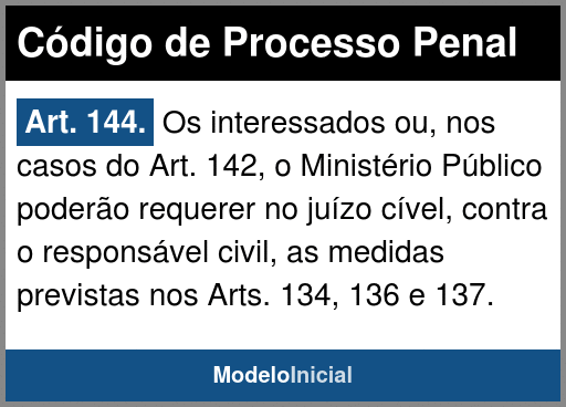Artigo 144 - CPP / 1941