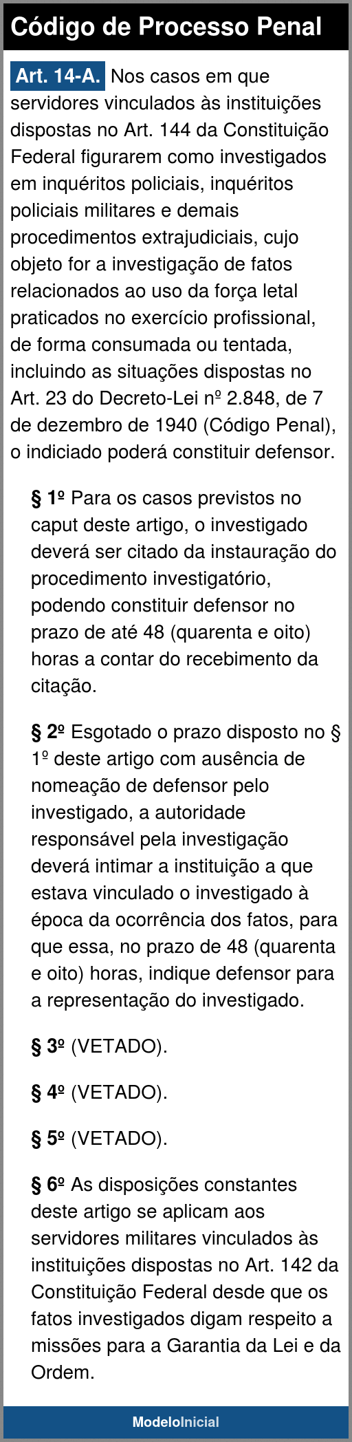 Artigo 14-A - CPP / 1941