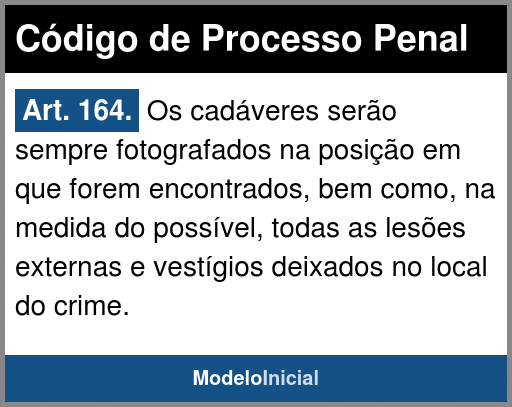 Artigo 164 - CPP / 1941