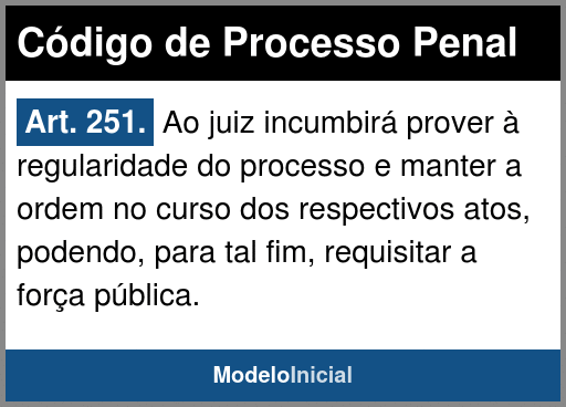 Artigo 251 - CPP / 1941
