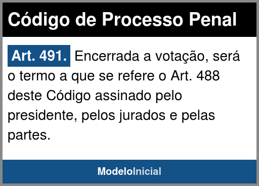 Artigo 491 - CPP / 1941