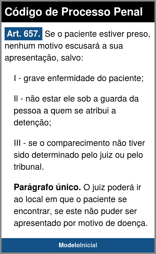 Artigo 657 - CPP / 1941