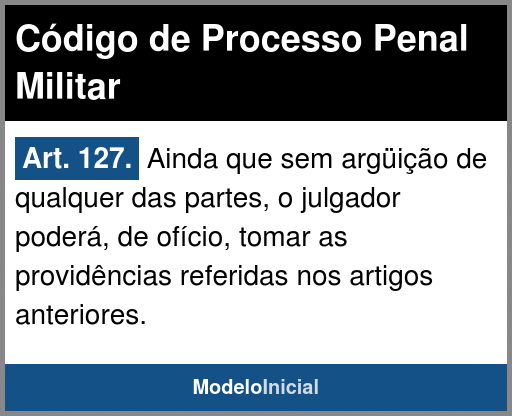 Artigo 127 - CPPM / 1969