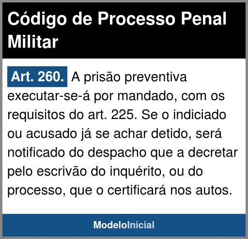 Artigo 260 - CPPM / 1969