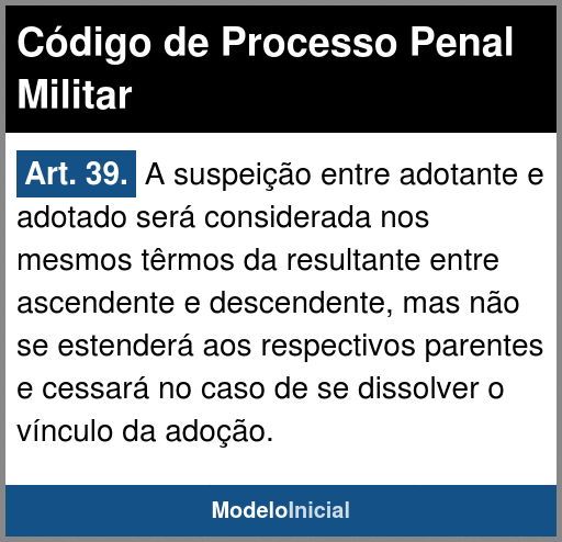 Artigo 39 - CPPM / 1969