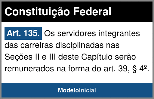 Artigo 135 - Constituição Federal / 1988